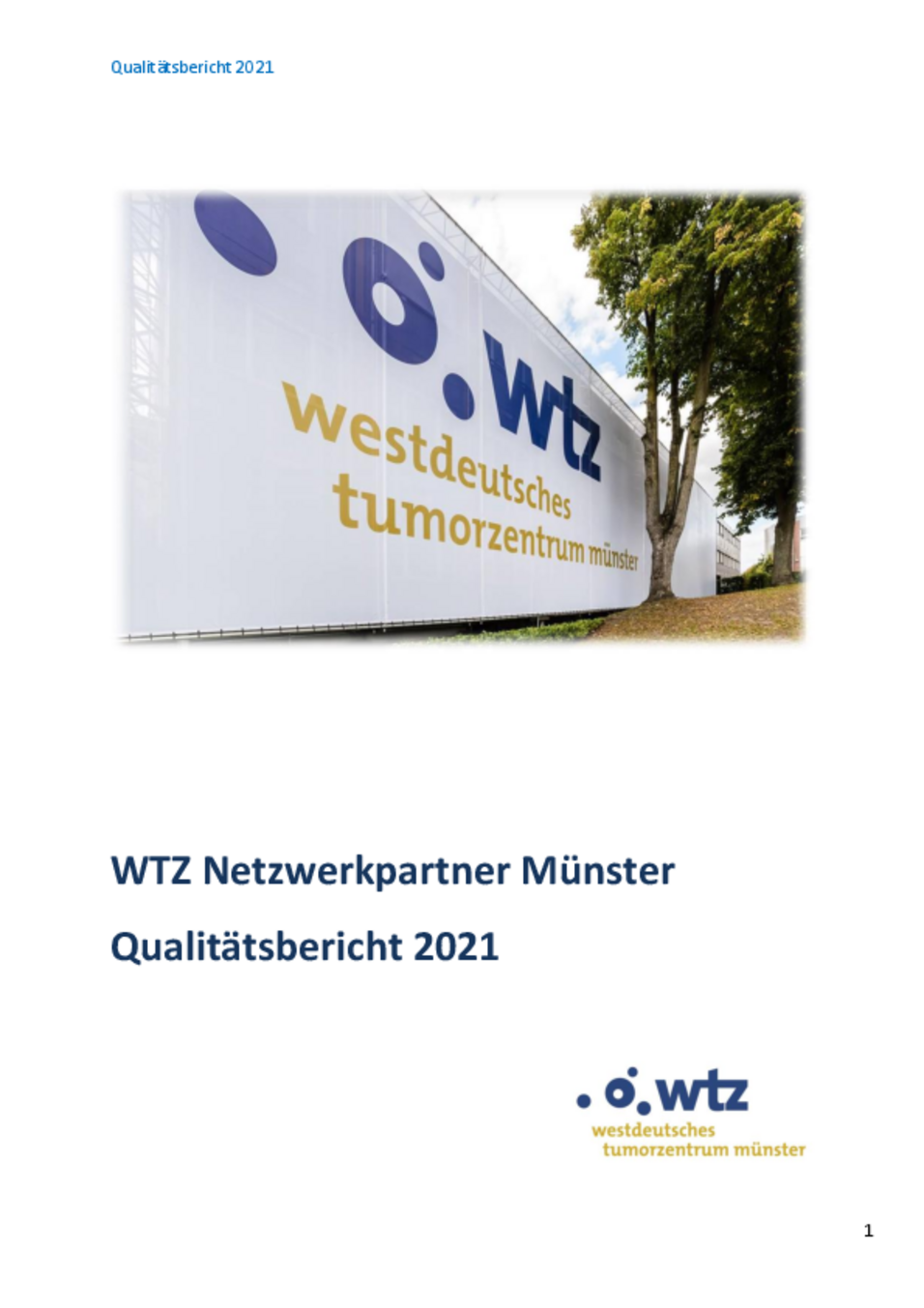 WTZ Münster | Jahresberichte und Qualitätsberichte | UKM